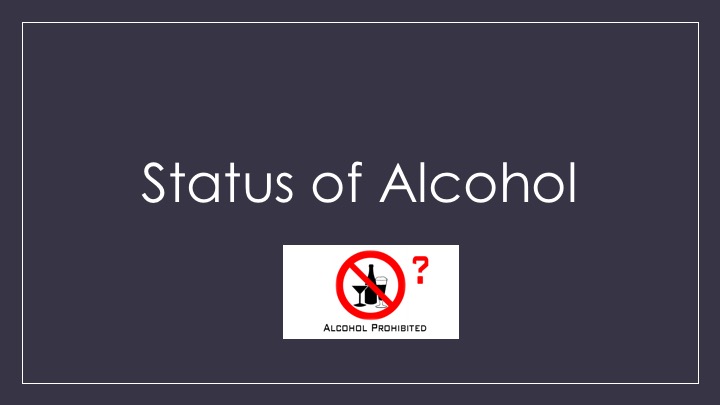 Status of Alcohol – Happy Land For Islamic Teachings